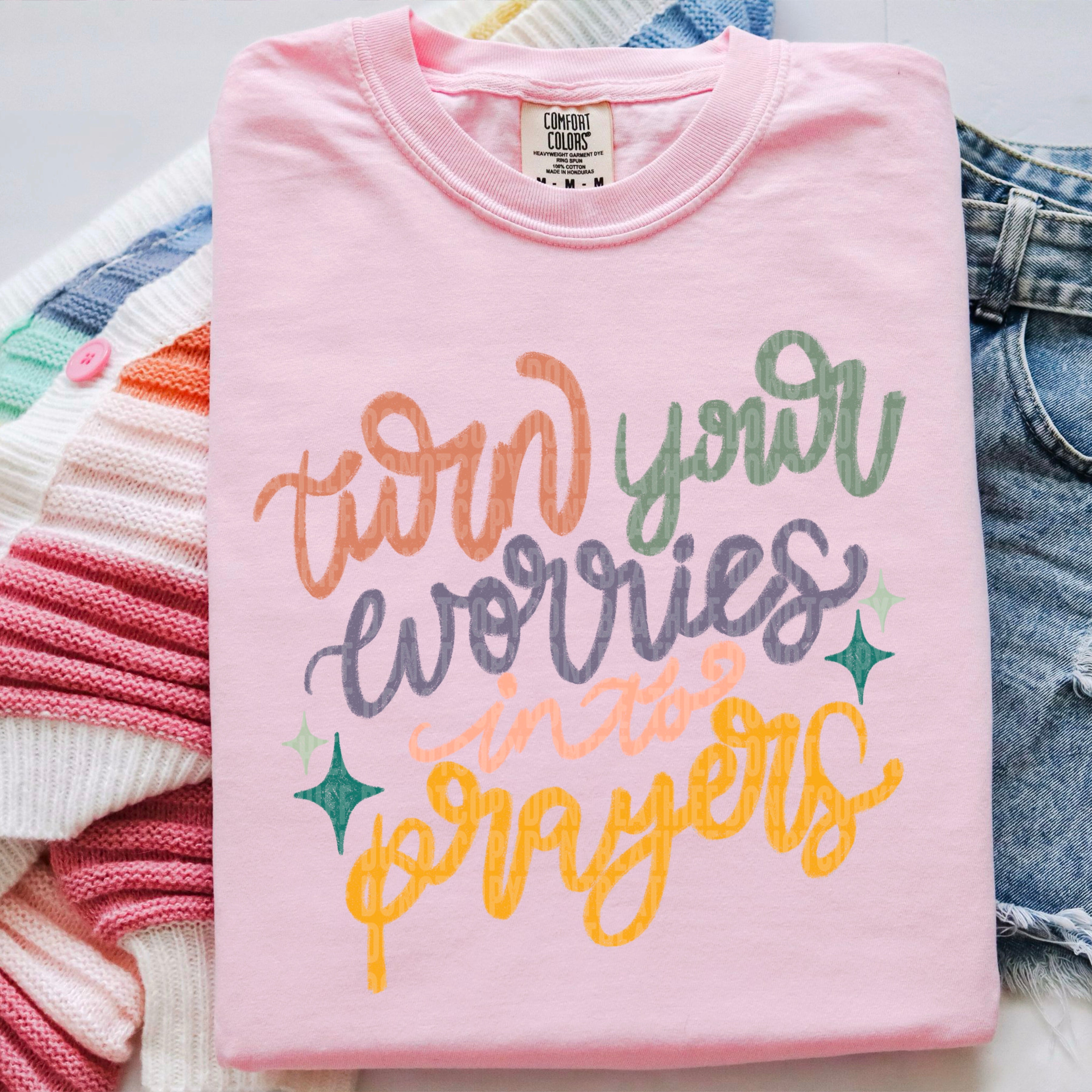 Turn Your Worries Into Prayers DTF Print – Simple Tymes